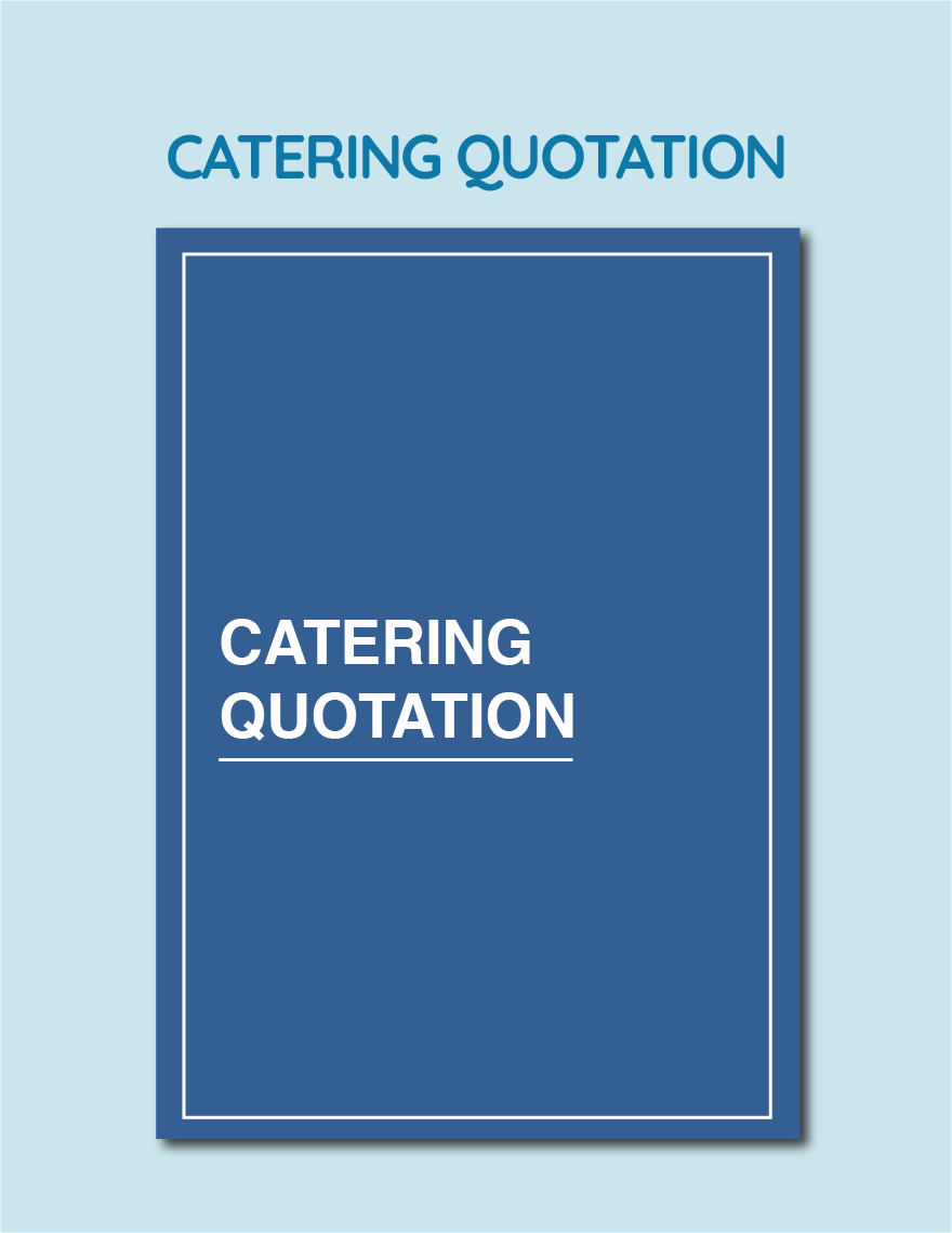 Catering Quotation Template - Google Docs, Google Sheets, Word, Apple ...