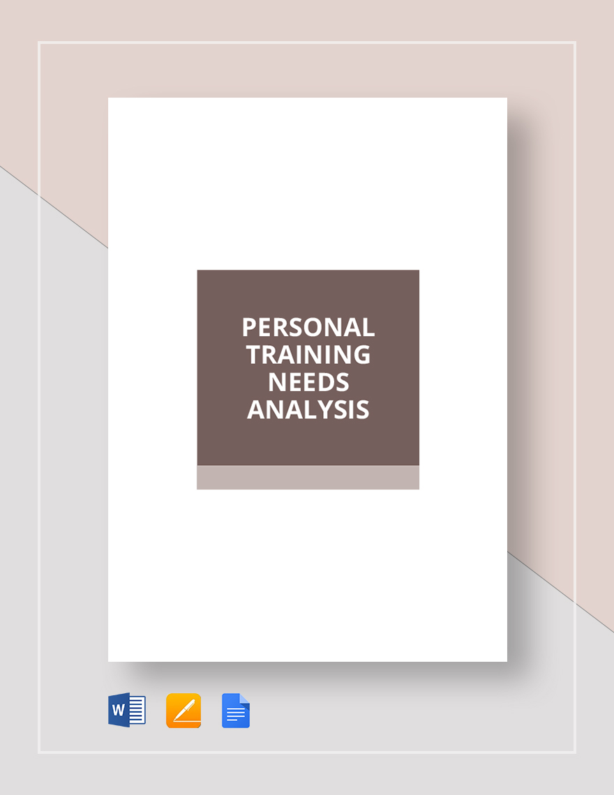Personal Training Needs Analysis Template Word Google Docs Apple 