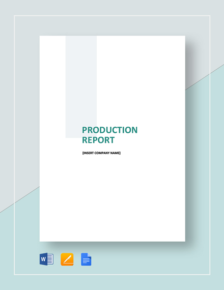 22+ Production Report Templates - Docs, PDF, Word, Pages