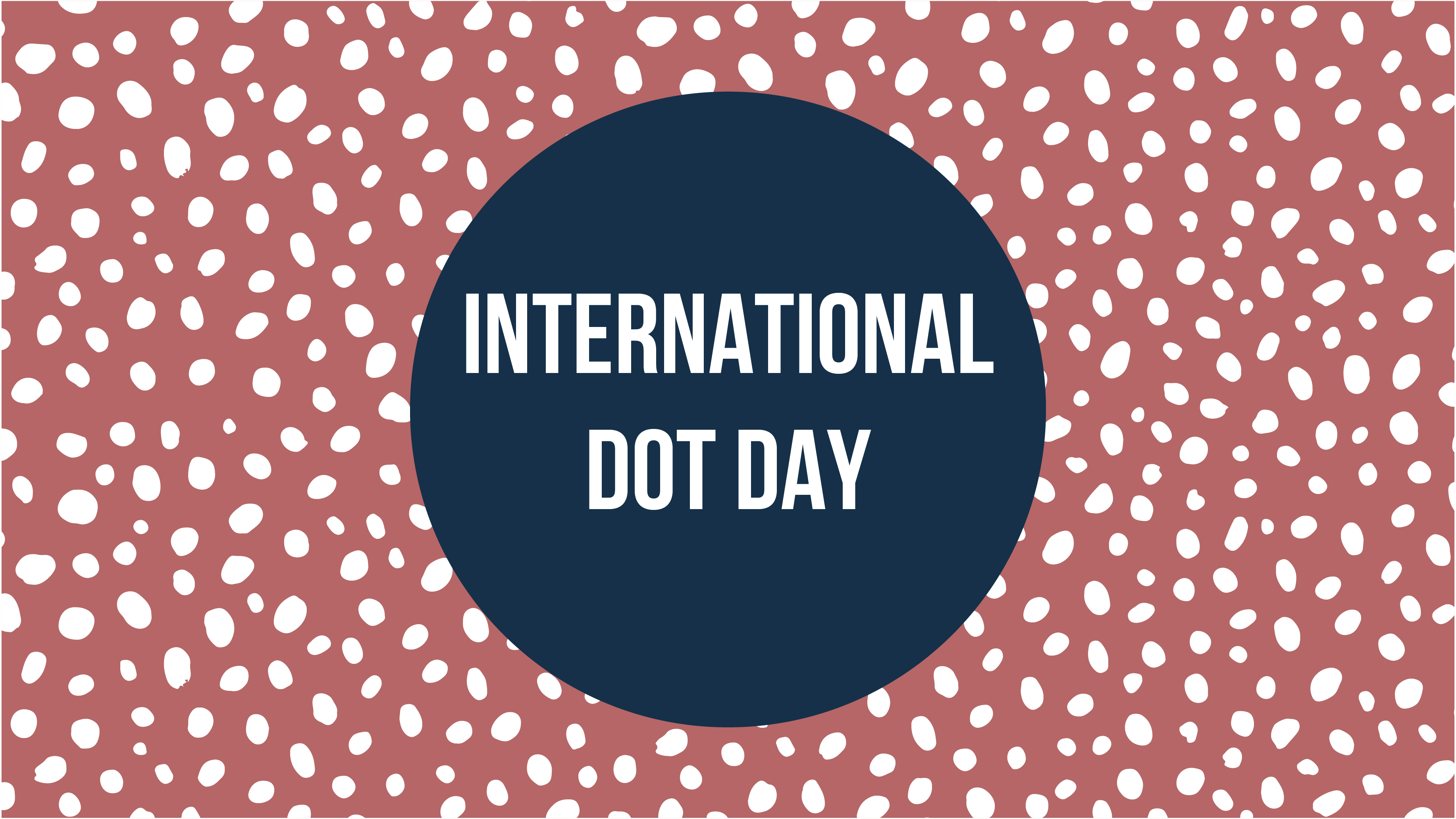 International Dot Day Greeting Card Background Template - Edit Online ...
