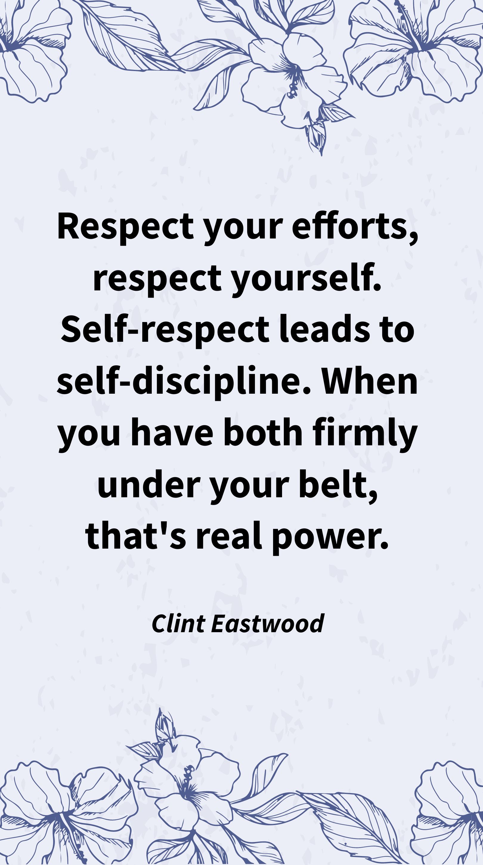 Self Respect Quotes For Men