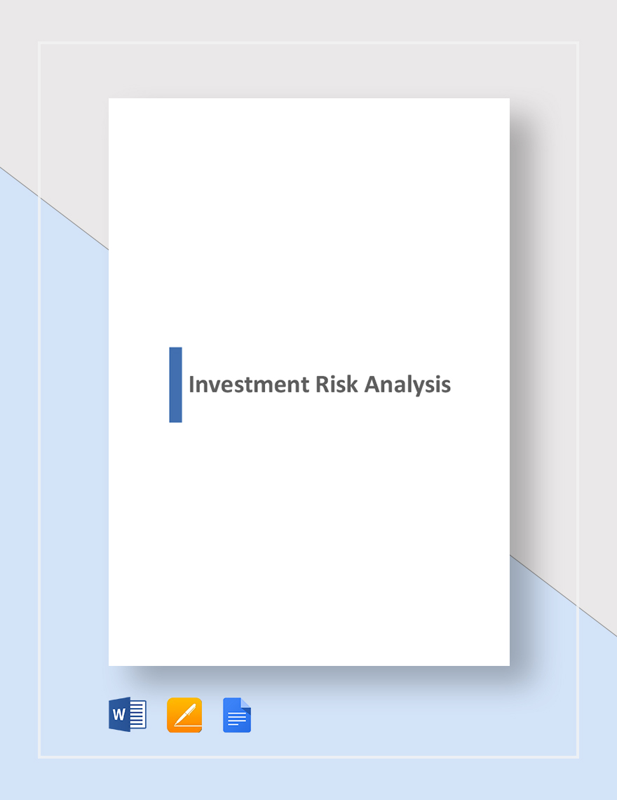 Investment Risk Analysis Template - Google Docs, Word, Apple Pages, PDF ...