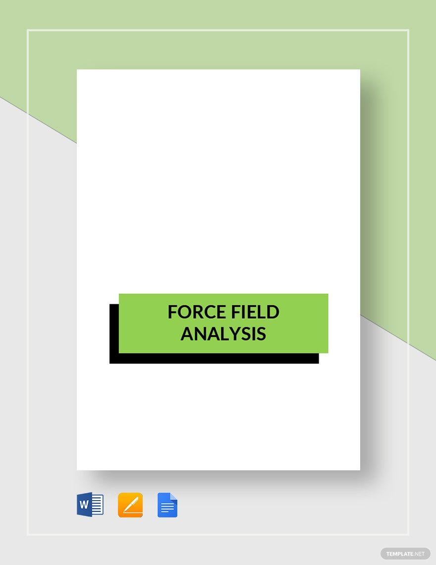 Force Field Analysis Template - Google Docs, Word, Apple Pages, PDF ...