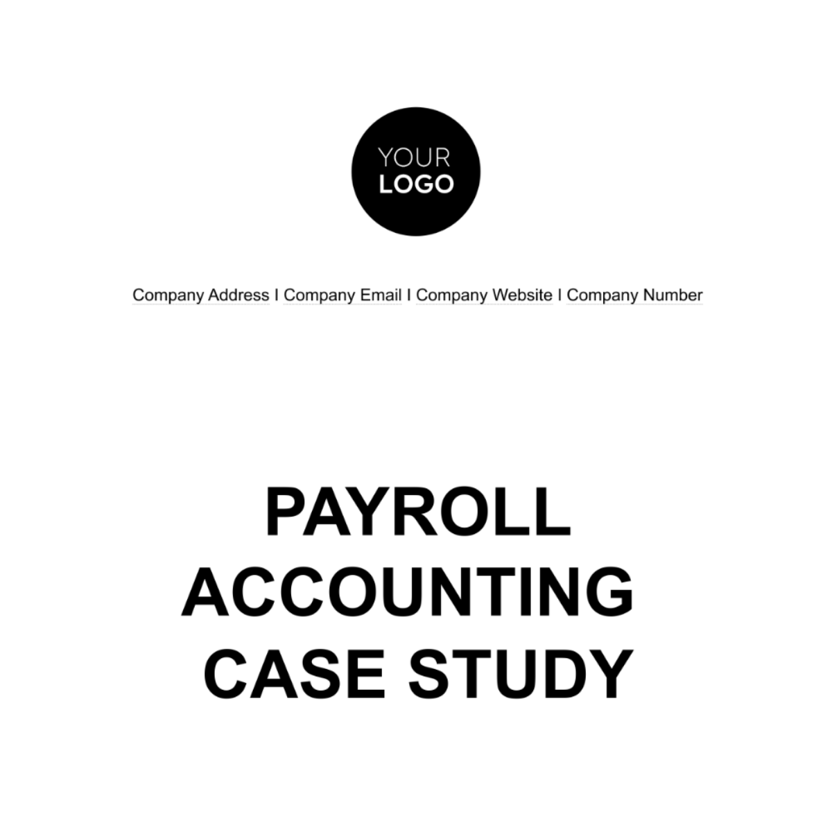 Payroll Accounting Case Study Template - Edit Online & Download Example | Template.net