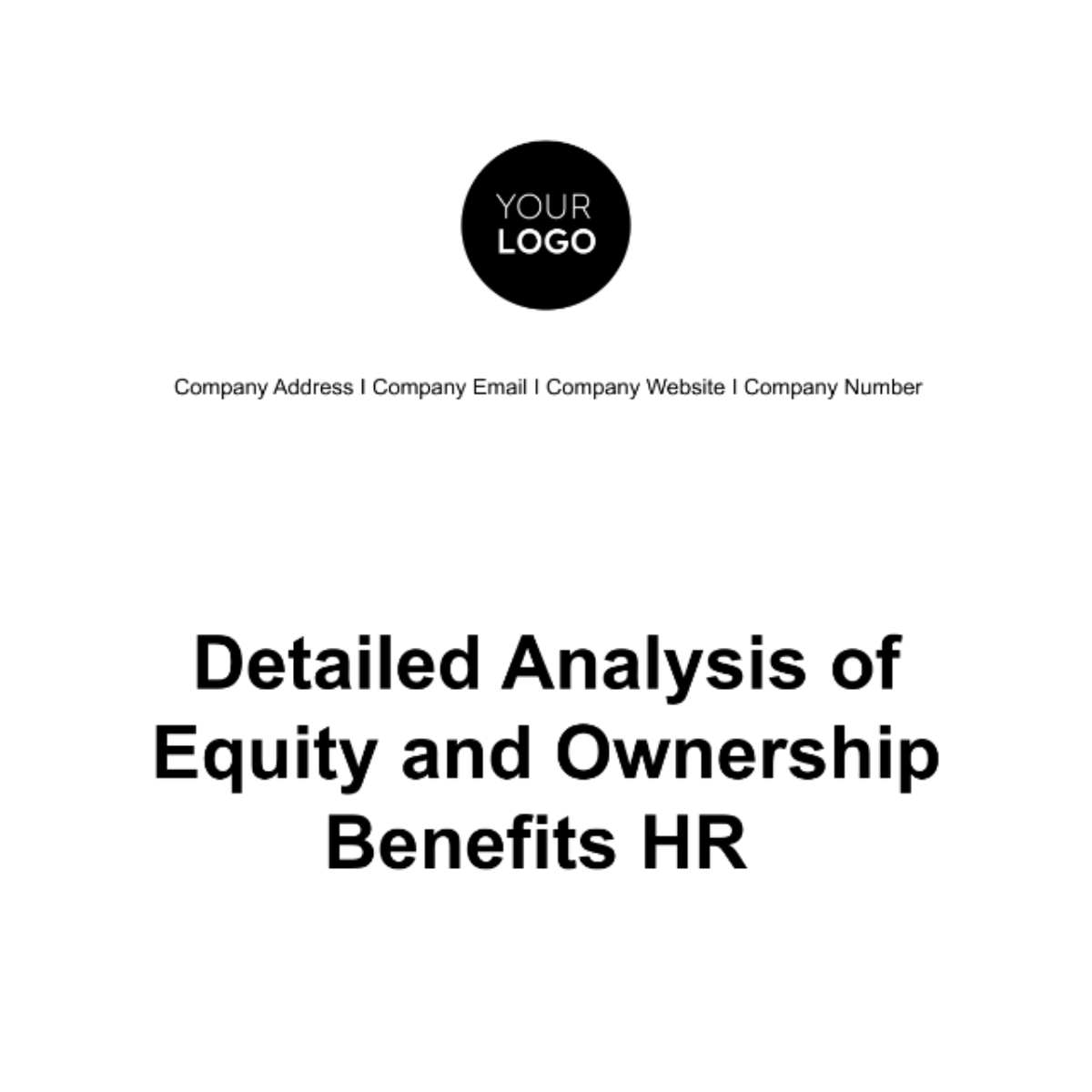 Detailed Analysis of Equity and Ownership Benefits HR Template - Edit ...