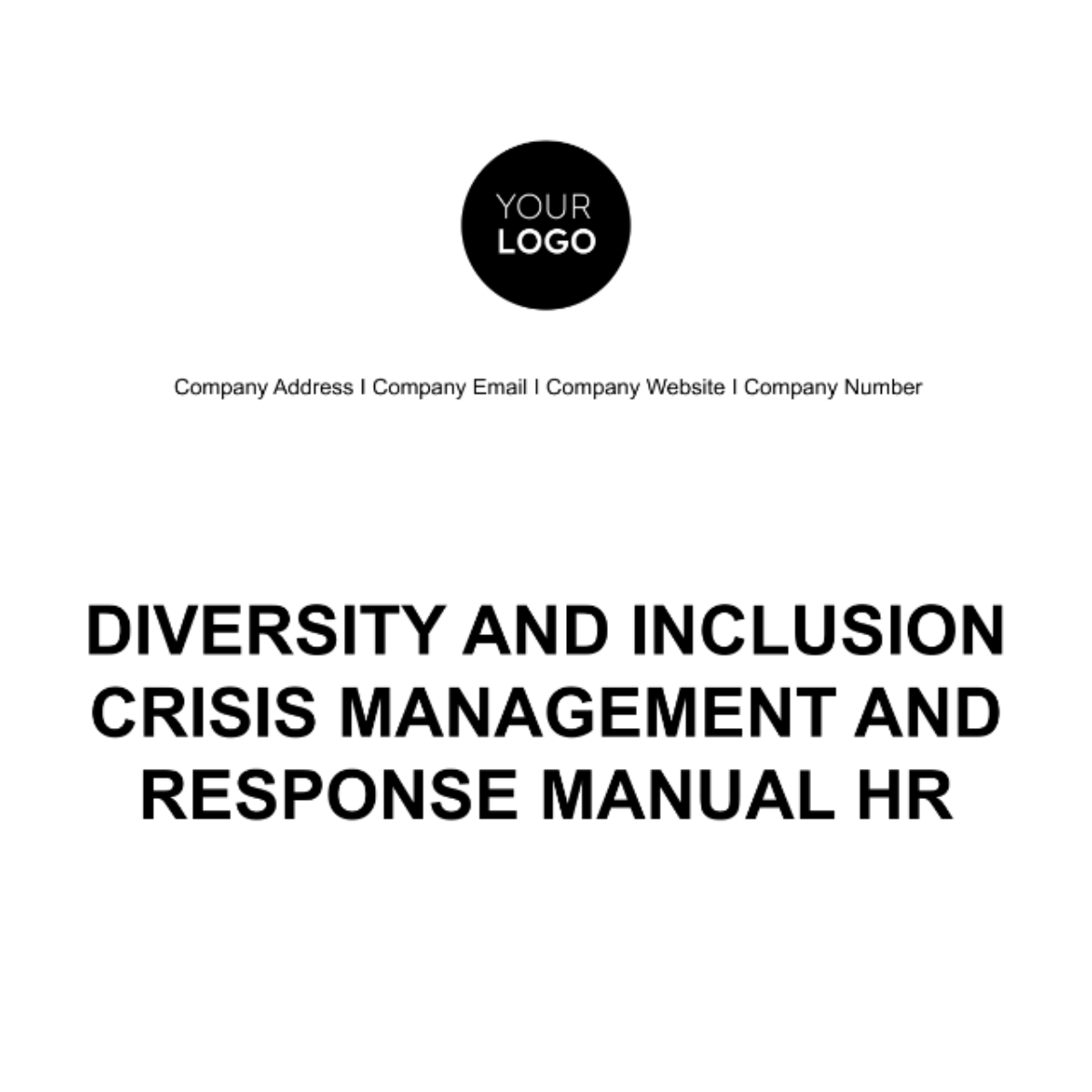 Diversity and Inclusion Crisis Management and Response Manual HR ...