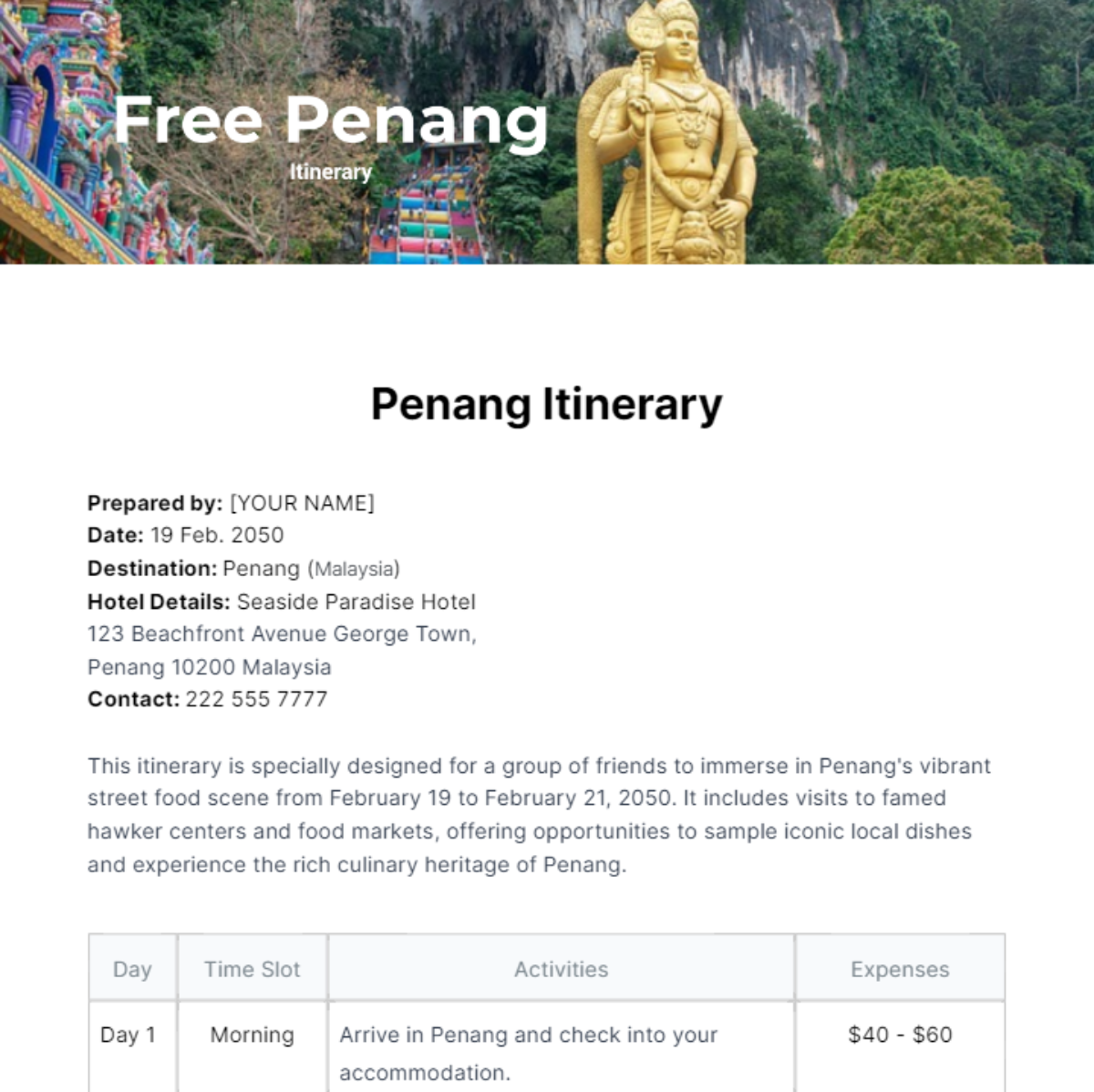 Penang Itinerary Template - Edit Online & Download Example | Template.net
