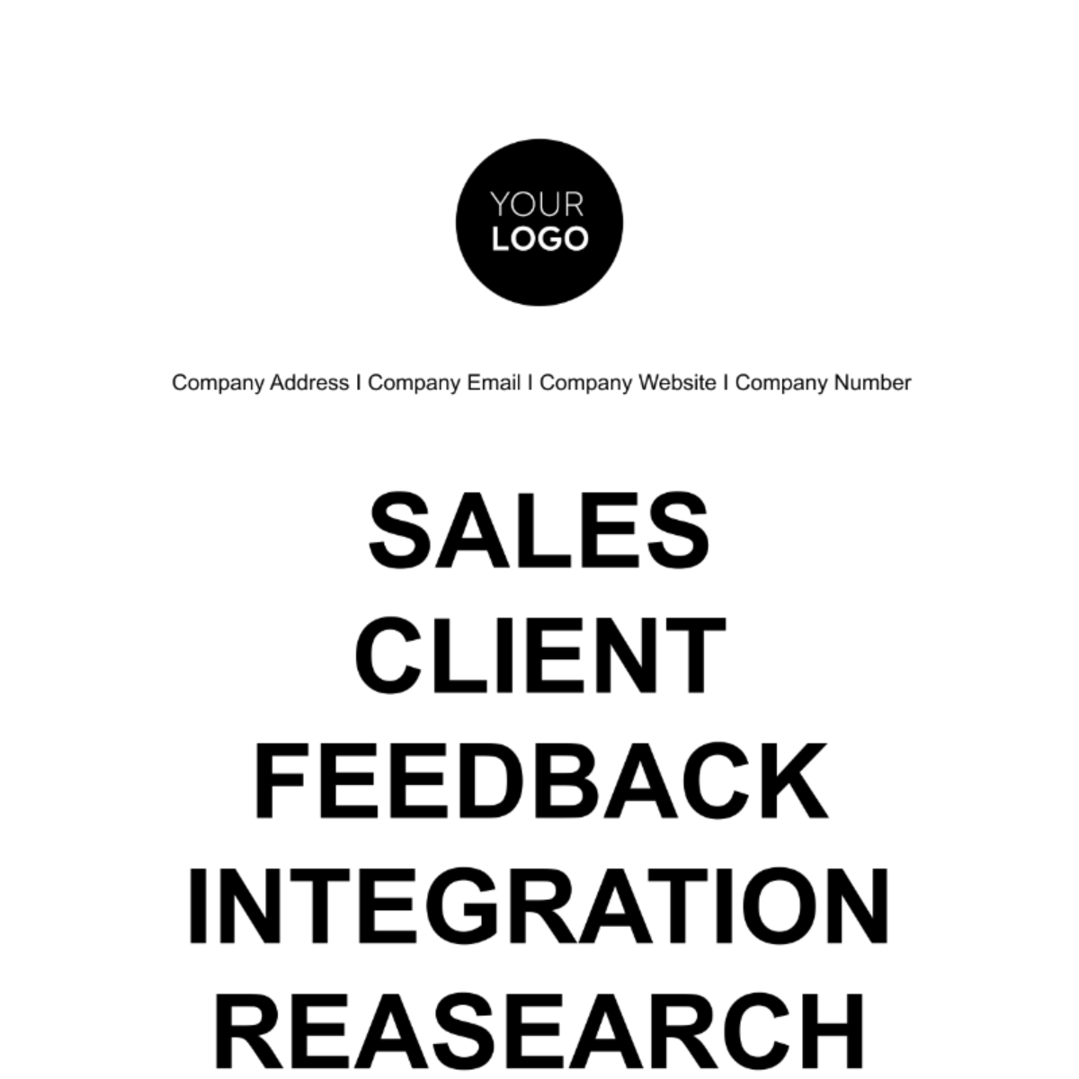 Sales Client Feedback Integration Research Template - Edit Online ... Sales Client Feedback Integration Research Template - Edit Online ...