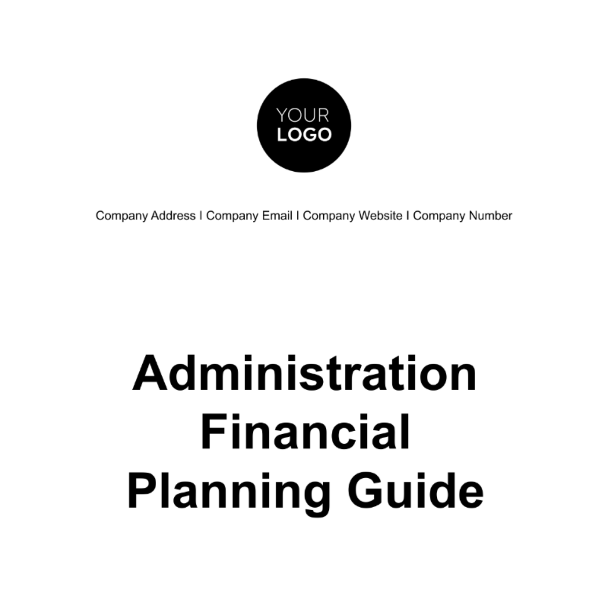 Administration Financial Planning Guide Template - Edit Online ...