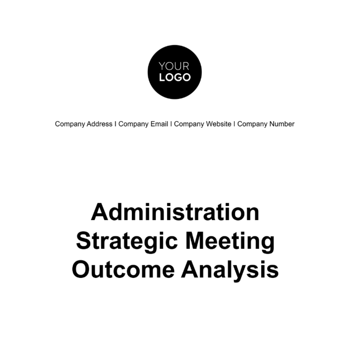Administration Strategic Meeting Outcome Analysis Template - Edit ...