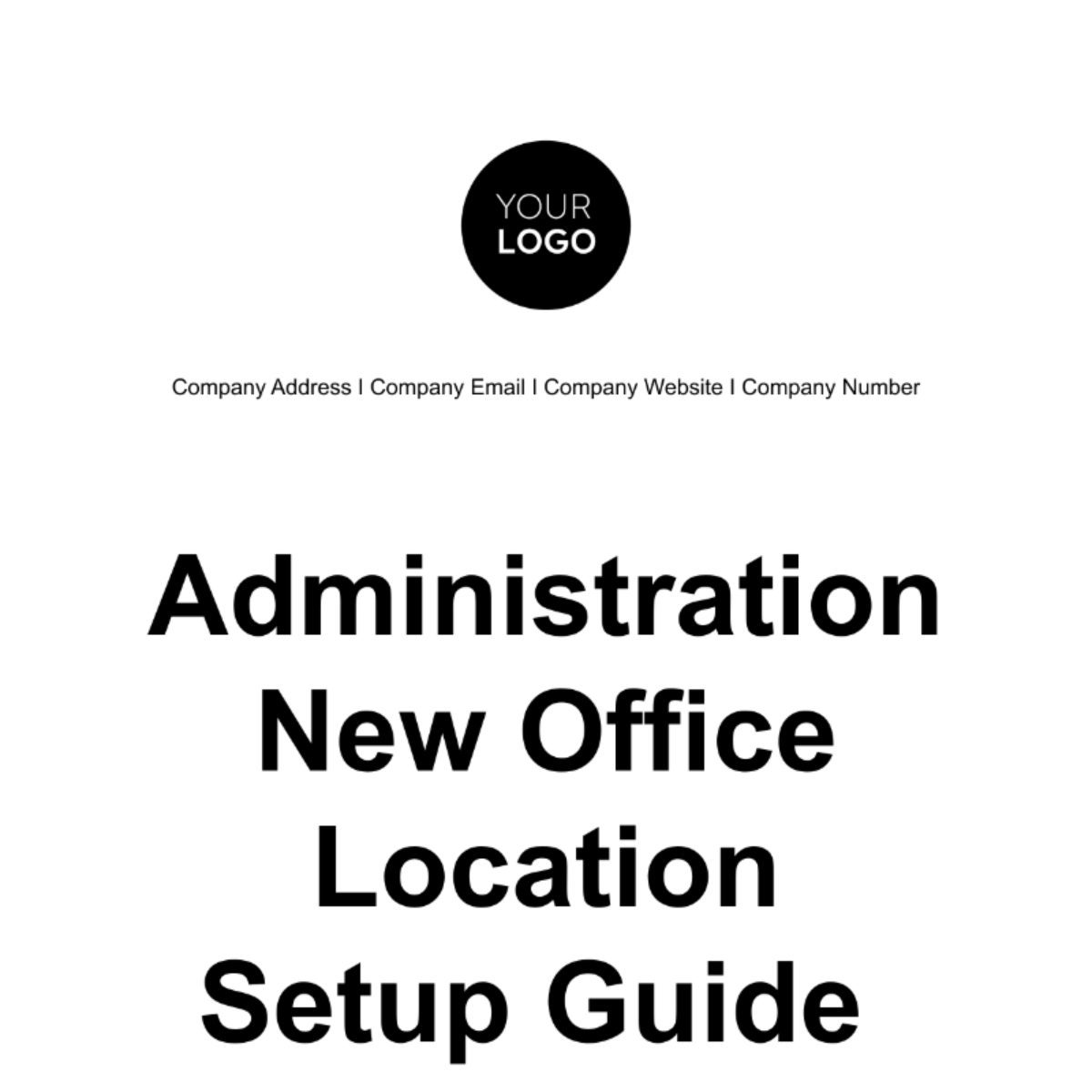Administration New Office Location Setup Guide Template - Edit Online & Download Example ...