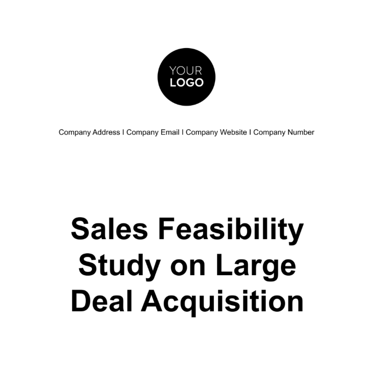 Sales Feasibility Study on Large Deal Acquisition Template - Edit ...