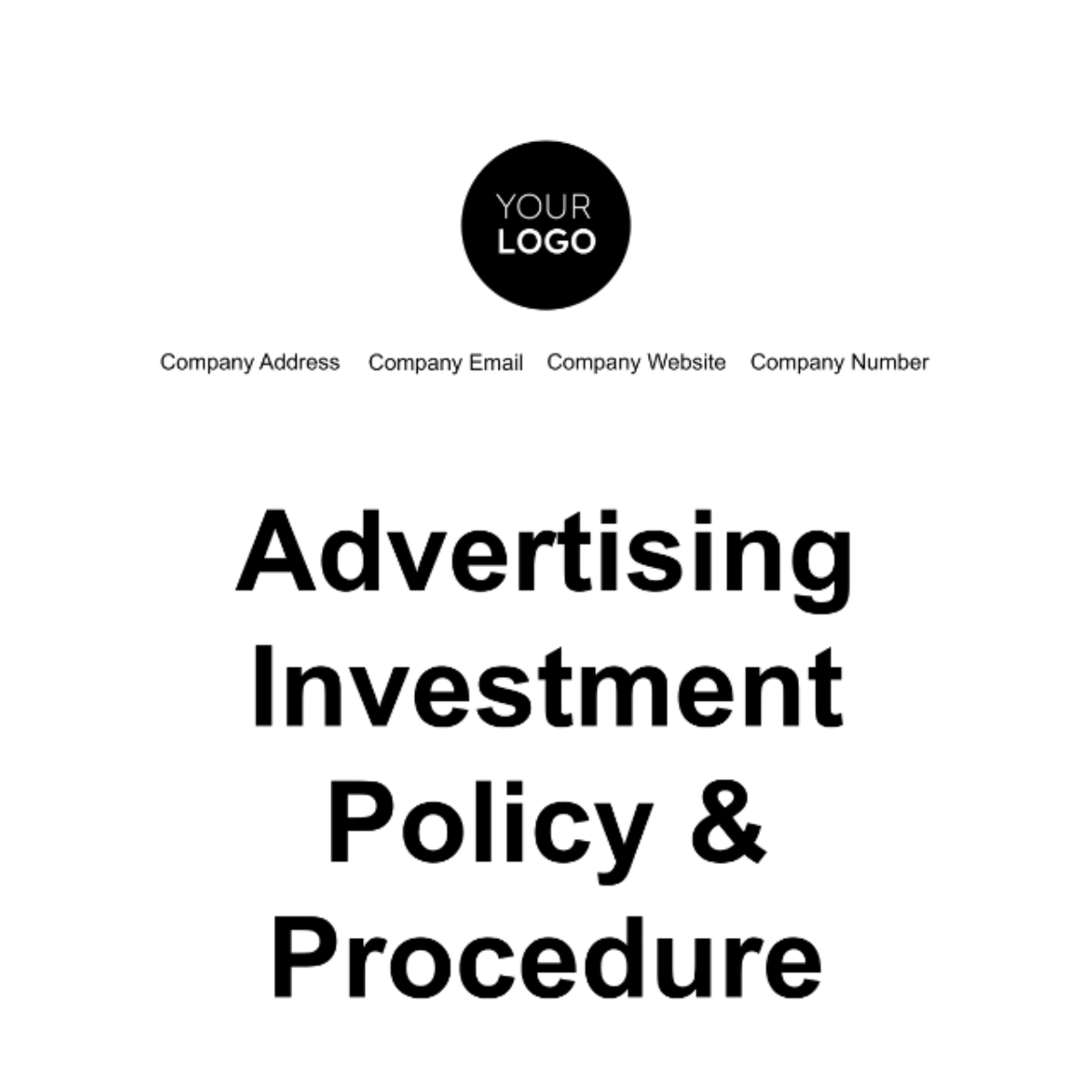 Advertising Investment Policy & Procedure Template - Edit Online ...