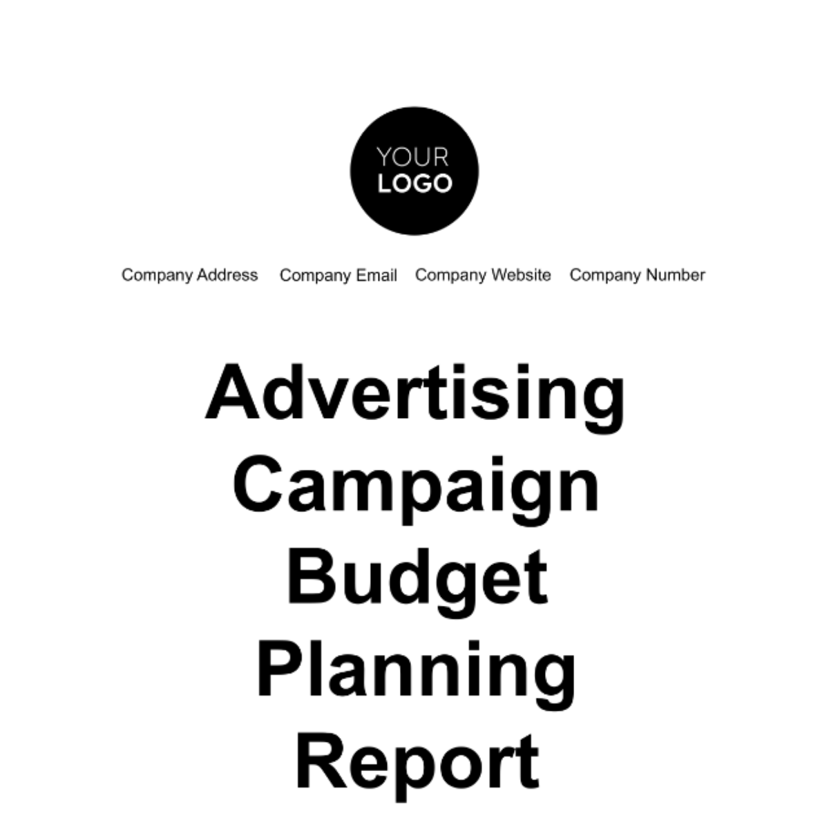 Advertising Campaign Budget Planning Report Template - Edit Online ...
