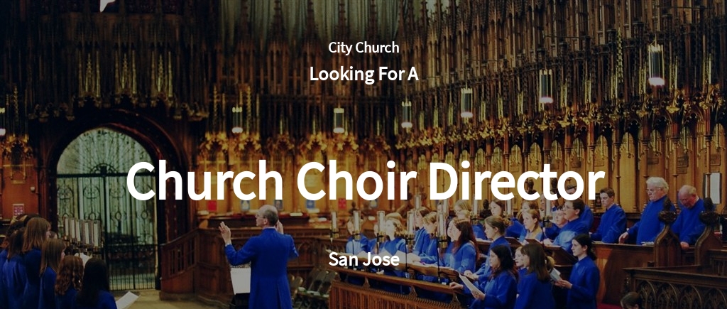 Church Choir Director Job Ad Description Template Free PDF Google Docs Word Template church-choir-director-job-ad-description-template-free-pdf-google-docs-word-template