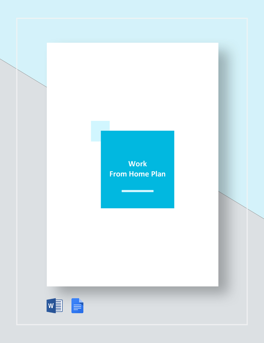 Free Basic Work From Home Plan Template - Google Docs, Word | Template.net