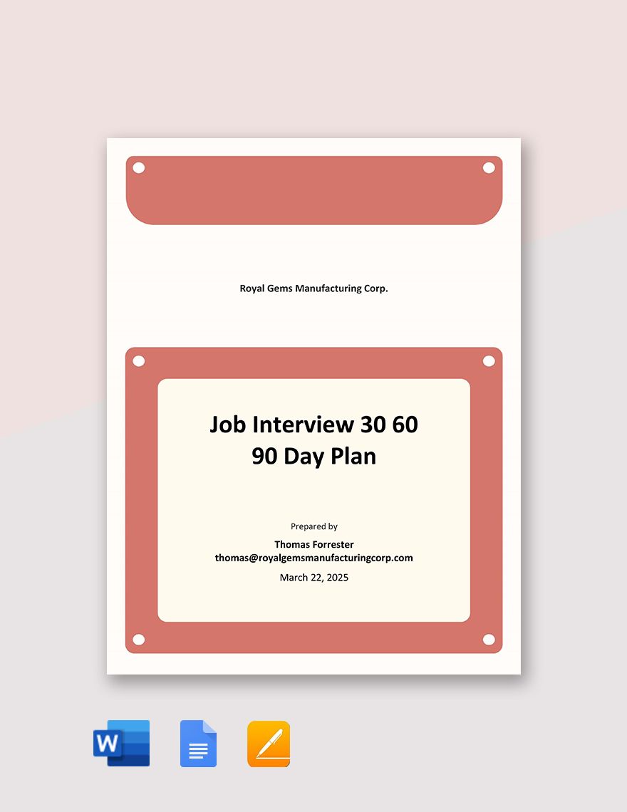 Job Interview 30 60 90 Day Plan Template Google Docs Word Apple 