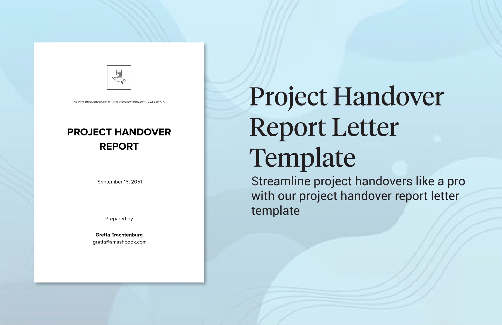 35+ Handover Report Templates in MS Word | PDF | Google Docs | Pages
