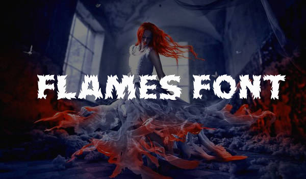 Flame Fonts - 9+ TTF, OTF Format Download