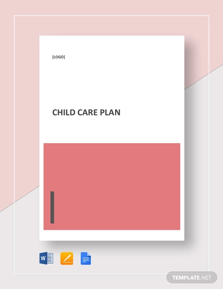9+ Child Care Plan Templates - Word, PDF Format Download!