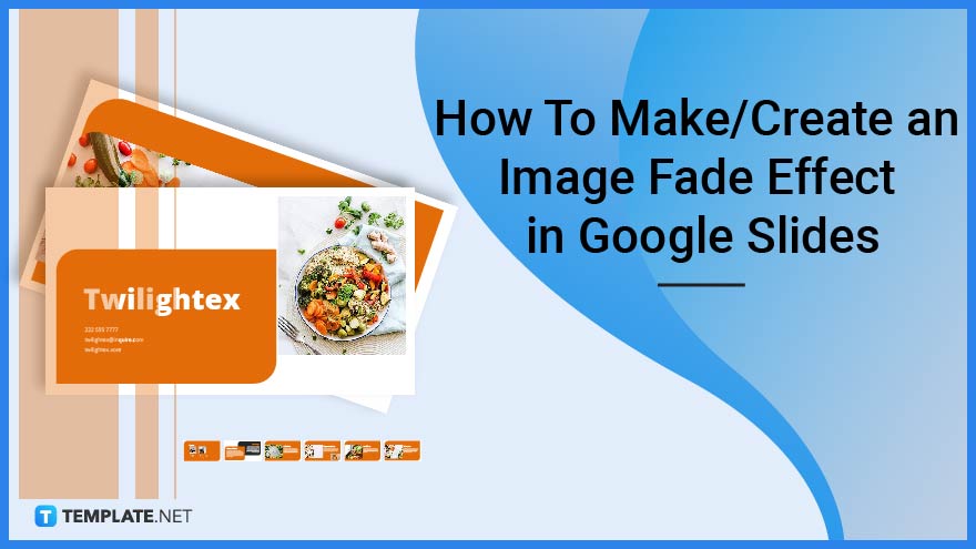 How To Make Create An Image Fade Effect In Google Slides Templates Examples 2023