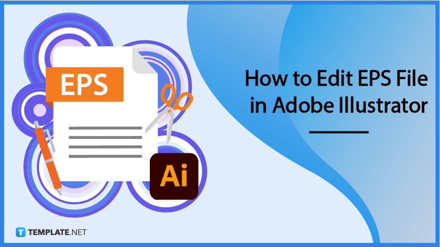 How To Edit EPS File In Adobe Illustrator
