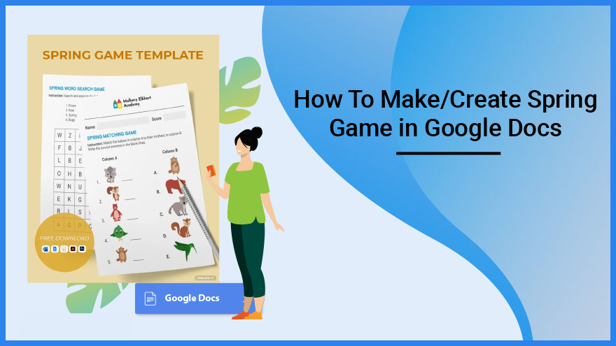 How To Make Create Spring Game In Google Docs Template Example 2023